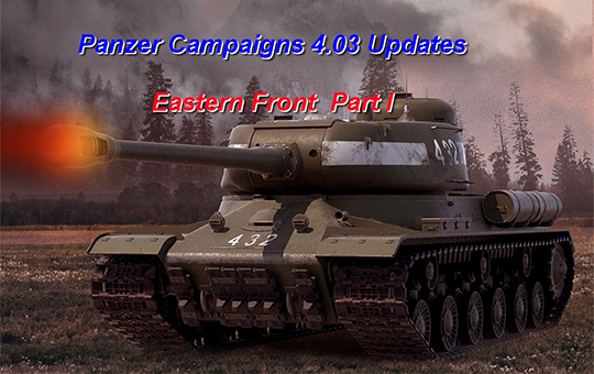 Eastern Front Part I – Panzer Campaigns 4.03 Updates – Wargame Design ...
